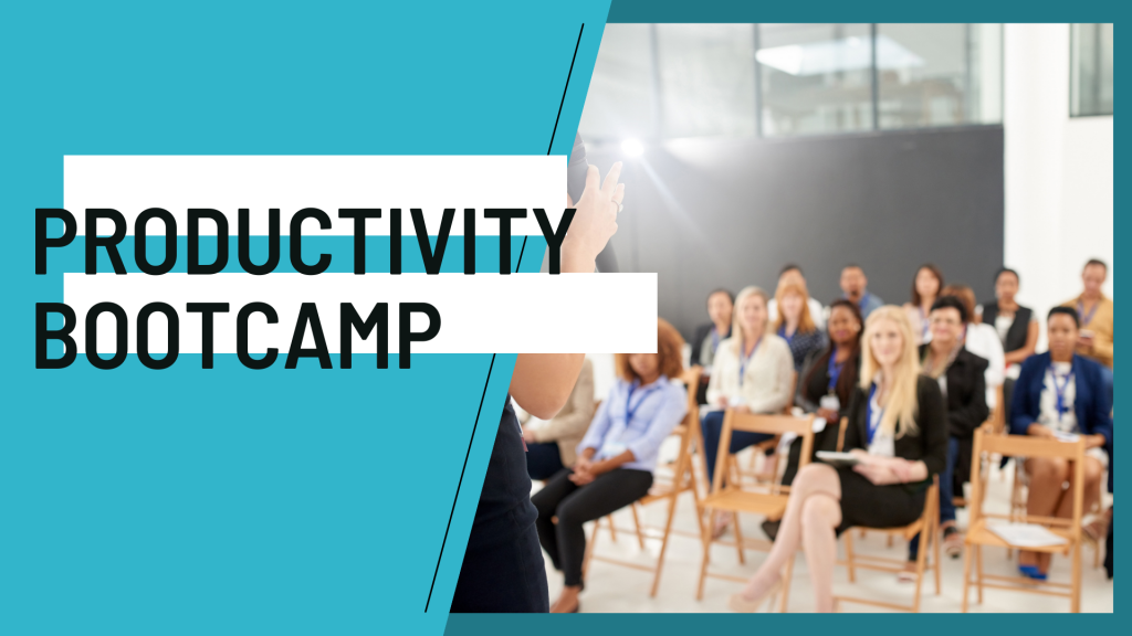 Productivity Bootcamp - Ella Bates Corporate Training
